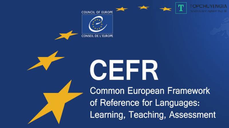 Bằng CEFR là gì? Tất tần tật thông tin về khung tham chiếu Châu Âu